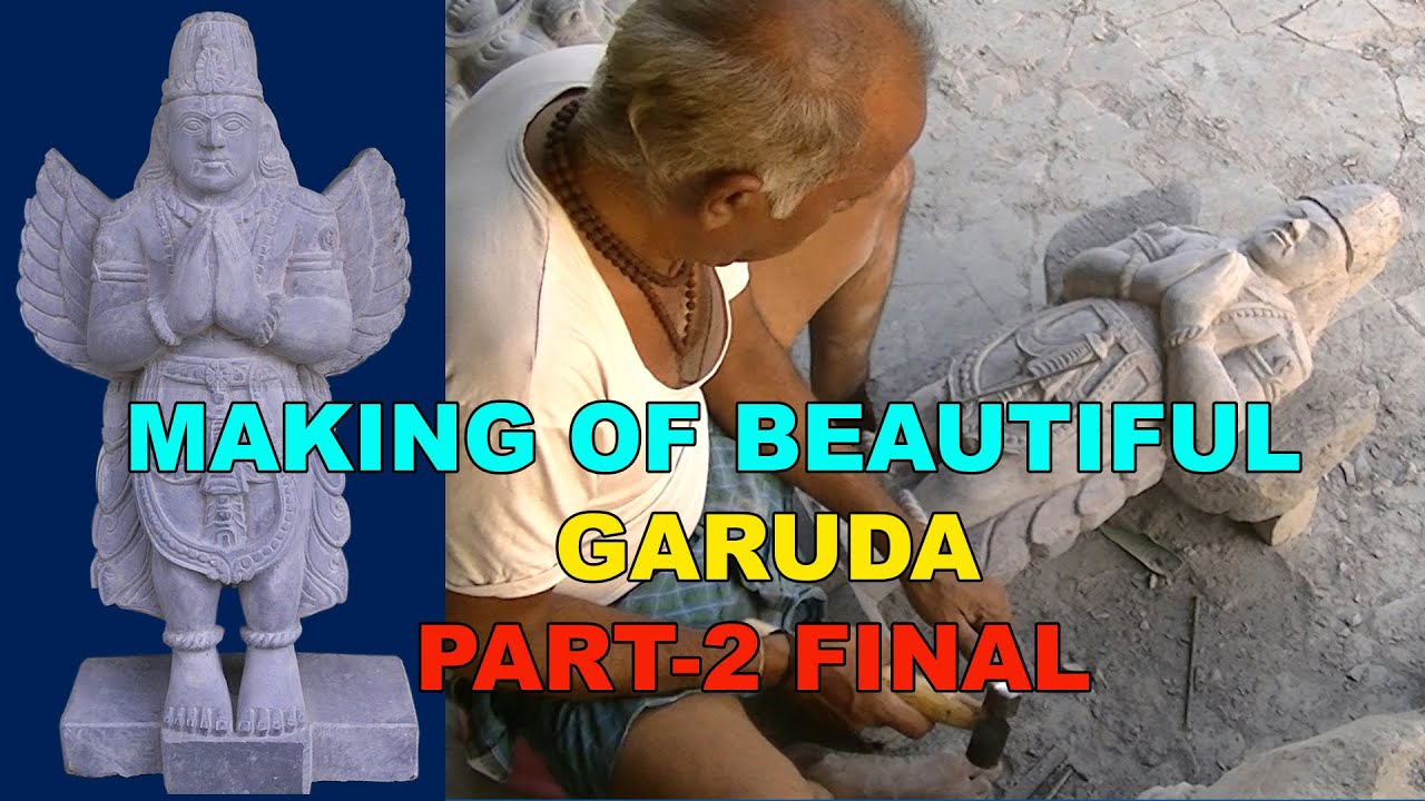 MAKING OF BEAUTIFUL GARUDA STATUE IN STONE PART-2 ..Watch How it was ...
