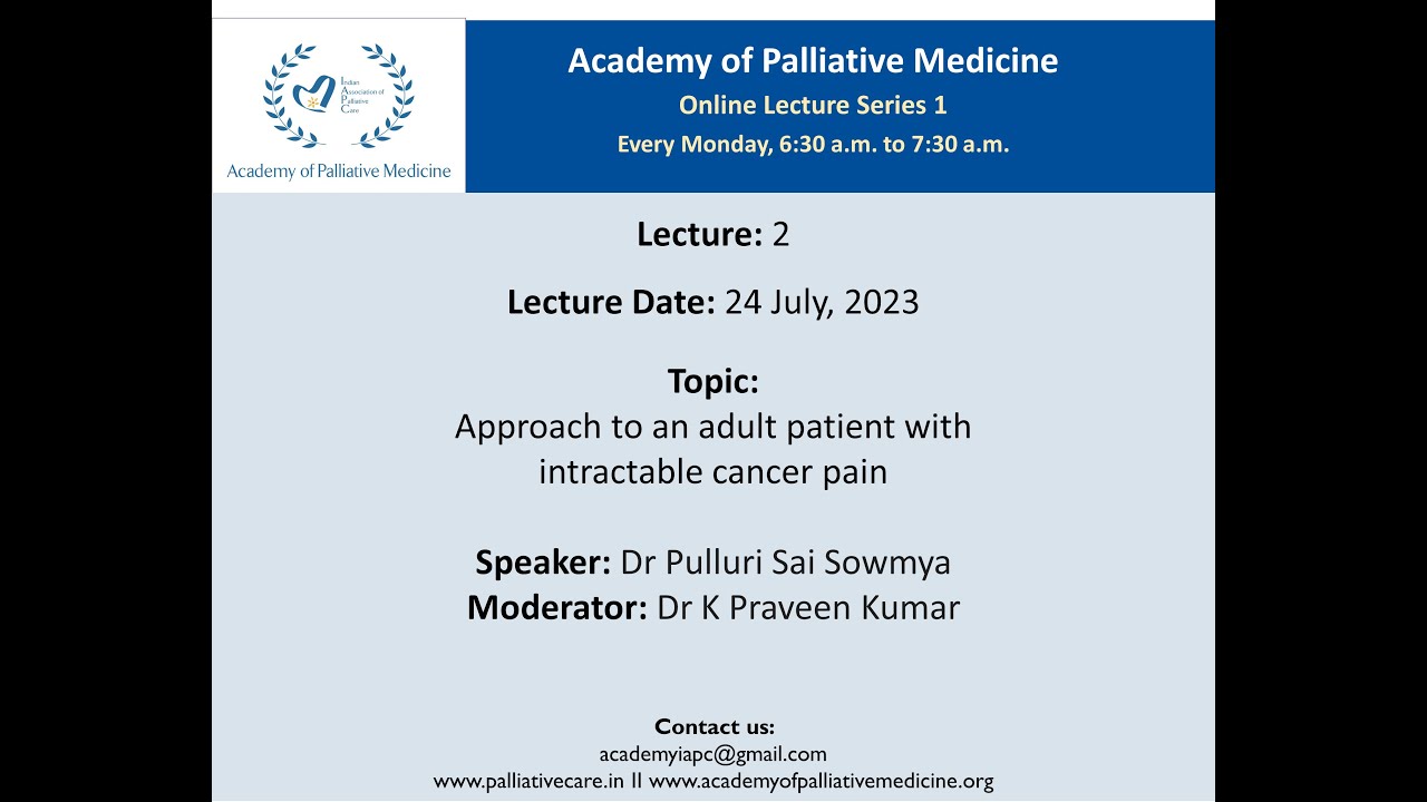APM's Lecture: Approach to an adult patient with intractable cancer ...