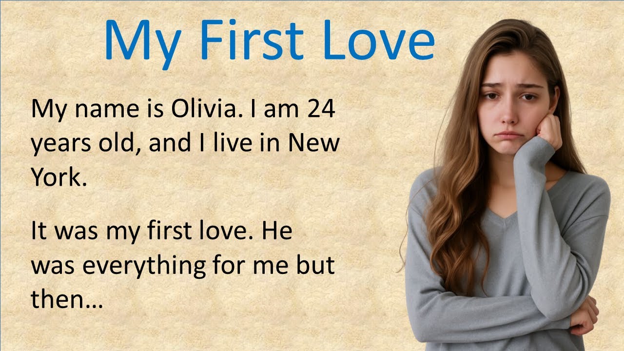 My First Love Story Emotional English Story (A1–A2 Level) Healing and ...