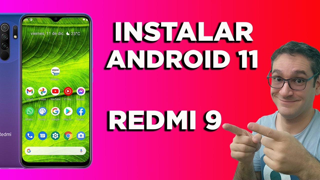 ANDROID 11 REDMI 9 - YouTube