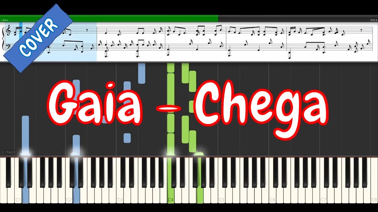 Gaia - Chega (Piano COVER e TUTORIAL, spartito) (Gaia - Calma Piano ...