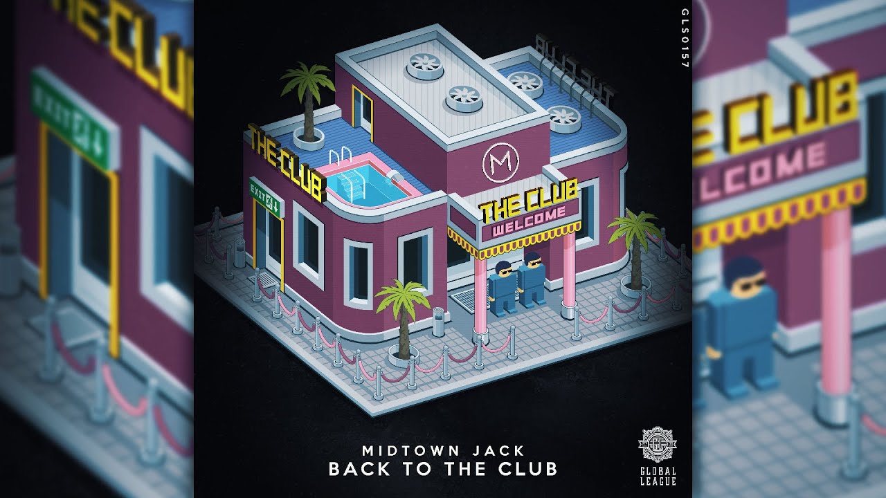 MIDTOWN JACK - Back To The Club (Original Mix) - YouTube