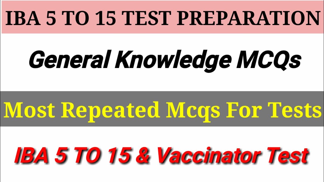 IBA 5 To 15 Test & Vaccinator Test Preparation | IBA Test Preparation ...