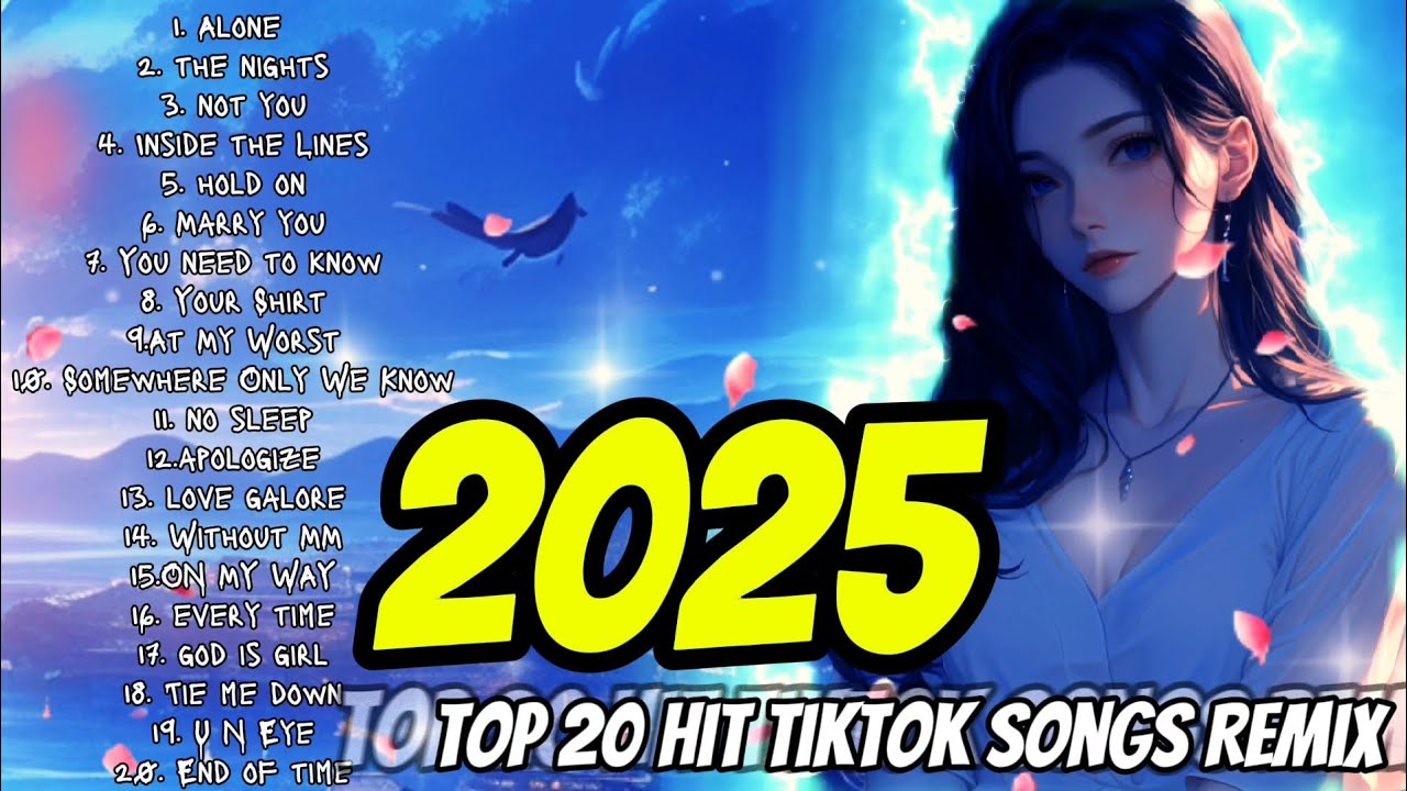 New Popular Songs Remix Top 20 In TikTok Trending Full Album 2025 ...