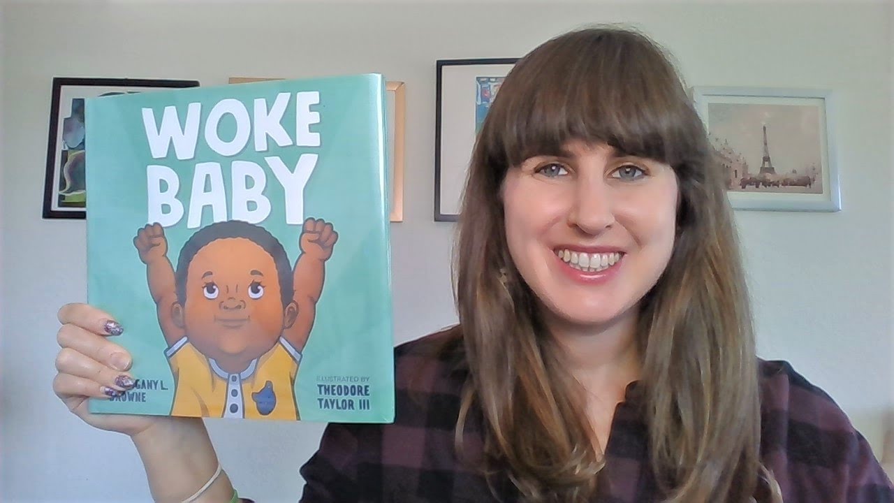 "Woke Baby" Read Aloud - YouTube
