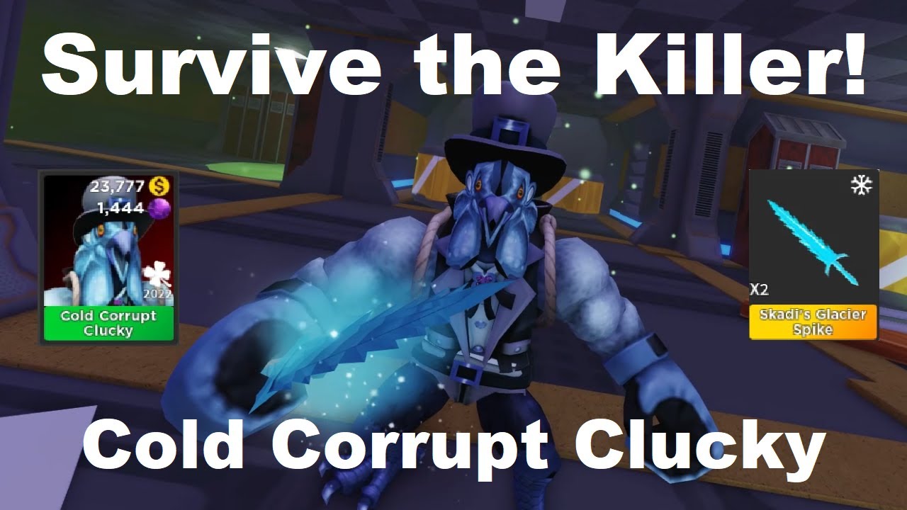 🍀 Survive the Killer |🍀 Getting Cold Corrupt Clucky + Gameplay (Roblox ...