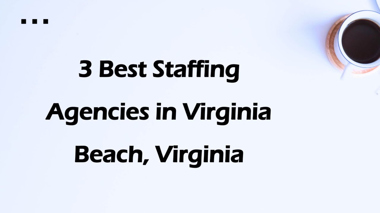 3 Best Staffing Agencies in Virginia Beach, Virginia | Employment ...
