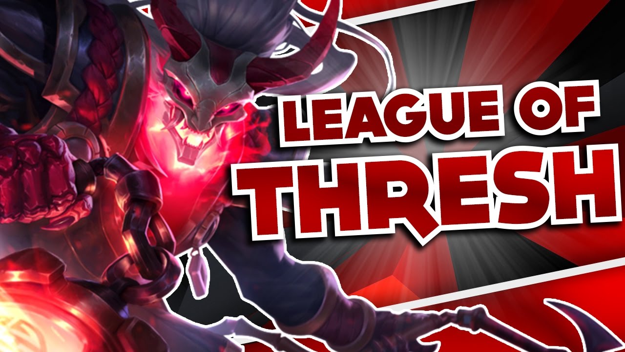 League Of Thresh - League Of Legends Montage - YouTube