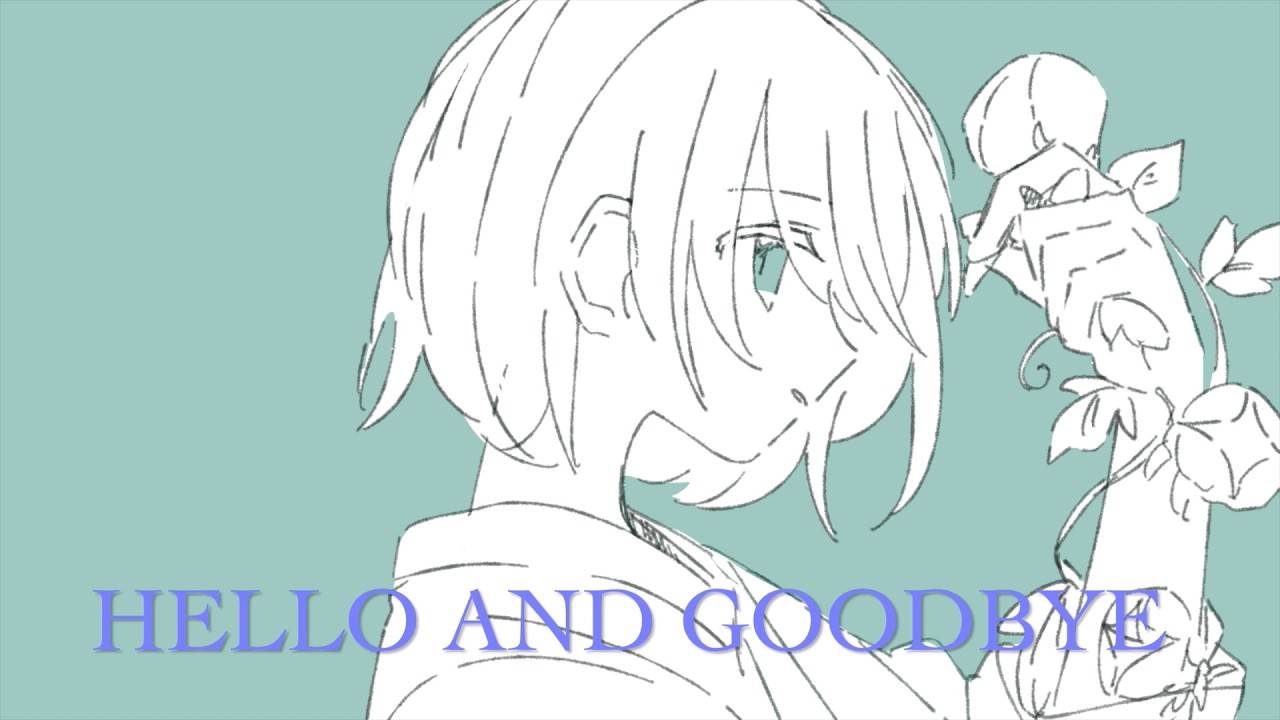 Hello and Goodbye / 初音ミク (Hatsune Miku) - YouTube