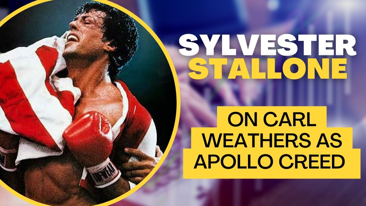 Sylvester Stallone on Carl Weathers as Apollo Creed in Rocky - YouTube