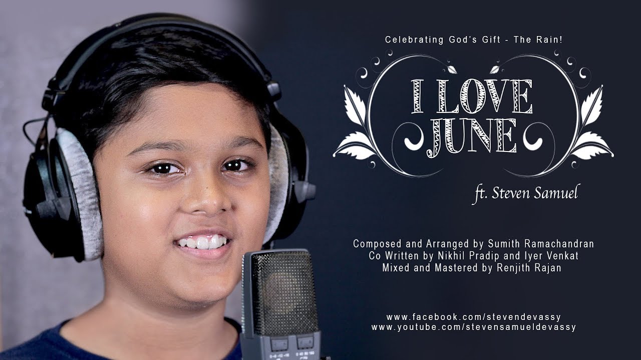 I LOVE JUNE | Steven Samuel | Sumith Ramachandran - YouTube