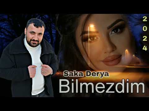 Saka Derya - Seni Bele Bilmezdim - 2024 Official Music