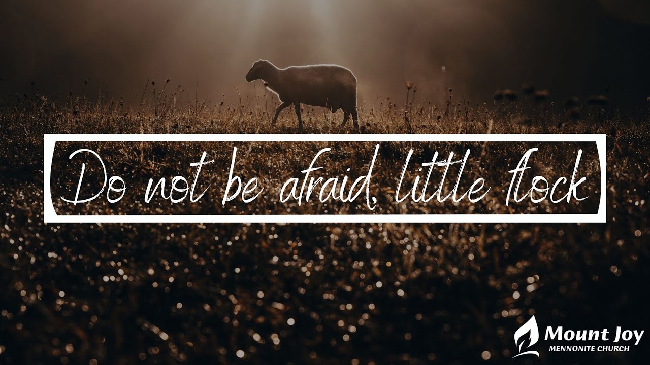 Don't Be Afraid Little Flock, with Bishop Keith Blank - YouTube