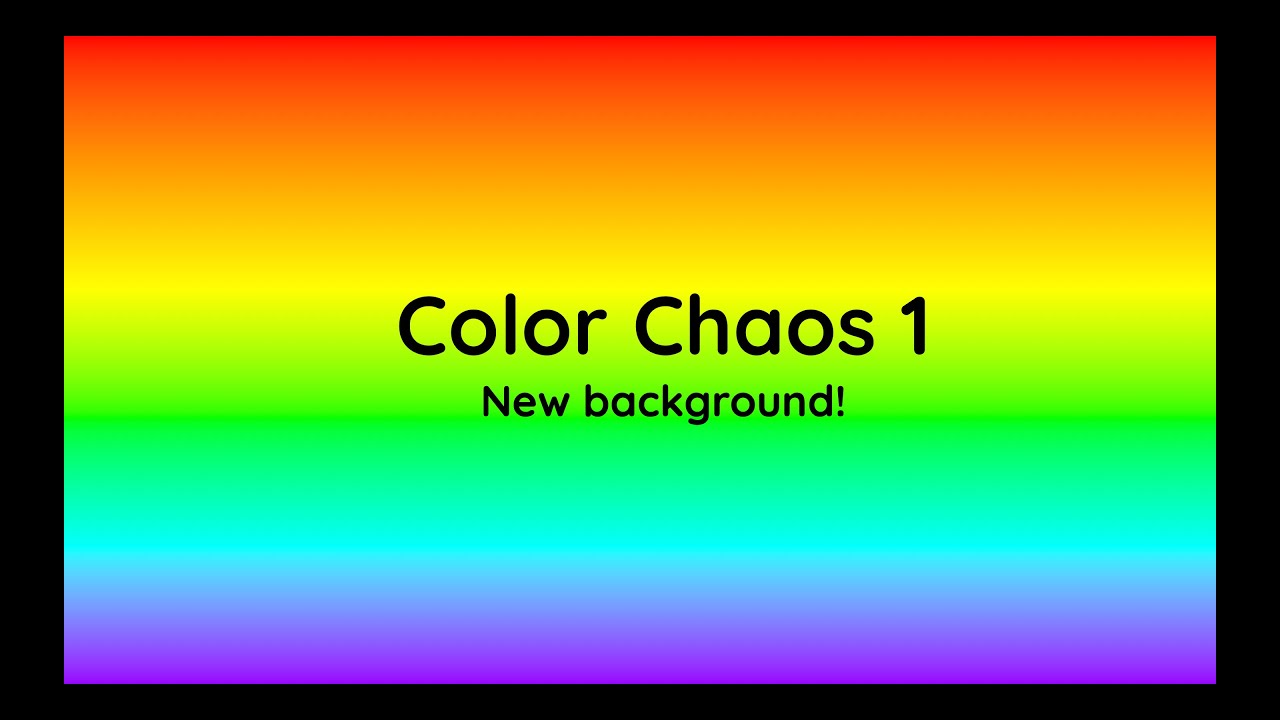 Color Chaos 1 - YouTube