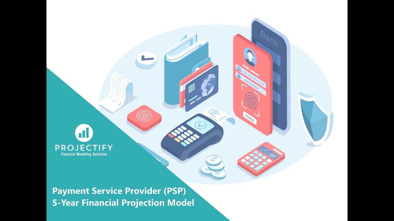 Payment Service Provider (PSP) Business 5-Year 3 Statement Financial Projection Model - YouTube