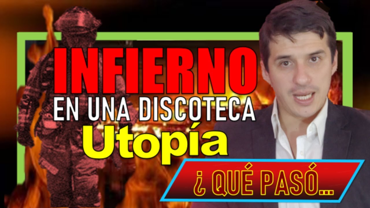 Utopía - la discoteca que ardió en llamas - YouTube