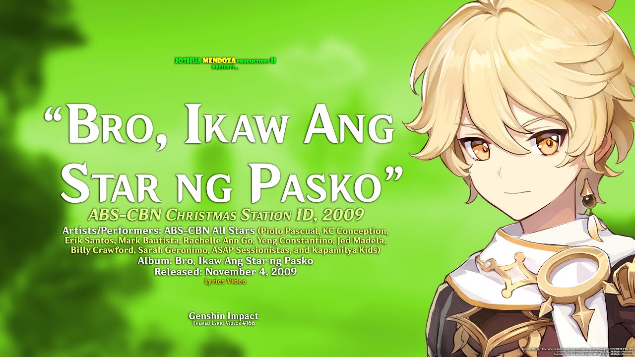 Bro, Ikaw Ang Star ng Pasko - ABS-CBN CSID 2009 (Lyrics Video ft ...