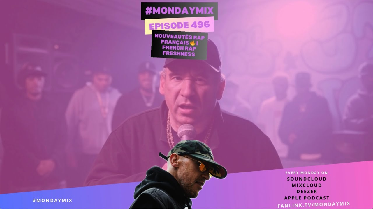 📀 Monday Mix 496 : Nouveautés Rap Français 🔥 | French Rap Freshness ...