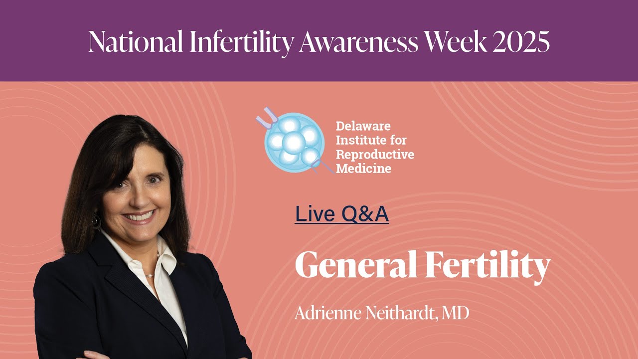 General Fertility Q&A | Dr. Adrienne Neithardt | NIAW 2025 - YouTube