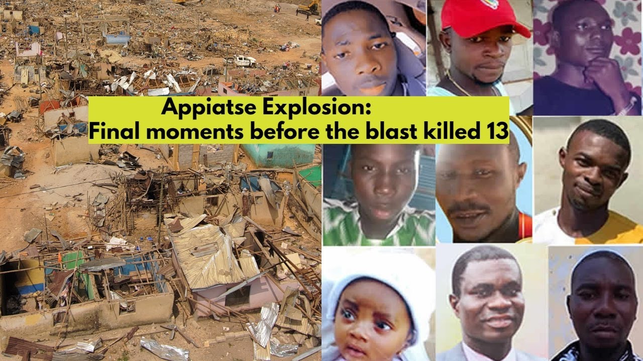 Appiatse Explosion: Final moments before the blast killed 13 people ...