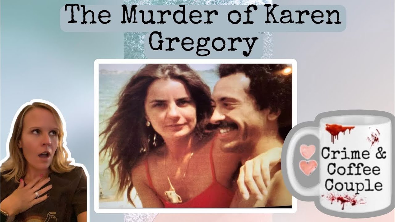 The Murder of Karen Gregory - YouTube