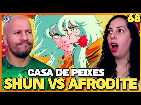SEIYA NOS EMOCIONOU! SHUN VS AFRODITE DE PEIXES! OS CAVALEIROS DO ZODÍACO SAINT SEIYA EP 68