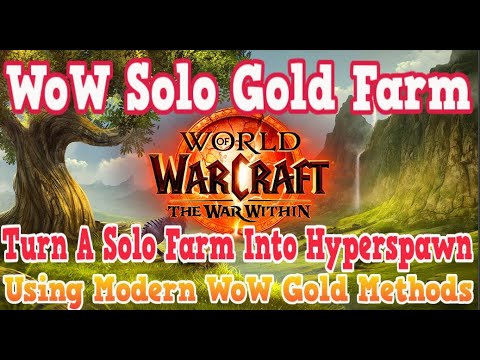 WoW Solo Gold Farm Using Modern WoW Gold Making Methods - YouTube