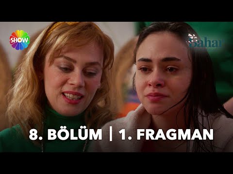 Bahar 8. Bölüm 1. Fragman | \