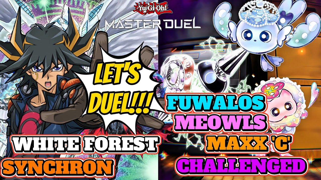 White Forest Synchron Versus Maxx C × Fuwalos x Meowls [ Yu-Gi-Oh ...