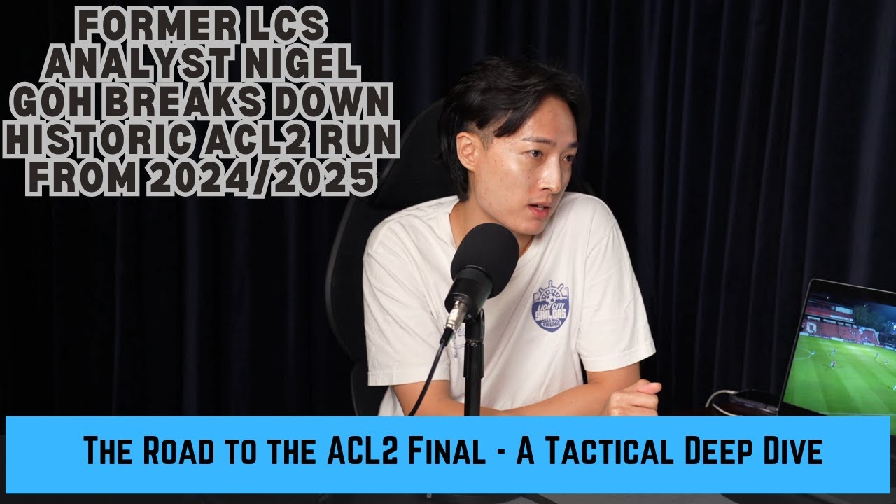 Lion City Sailors ACL2 2024/2025 Review (Nigel Goh x SailorFanTalk x ...