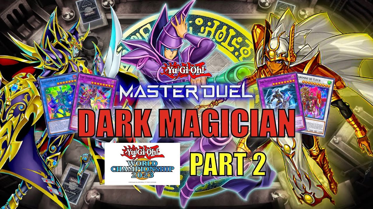 DARK MAGICIAN! WORLD CHAMPIONSHIP QUALIFIERS 2023 GAMEPLAY! | PART 2 ...
