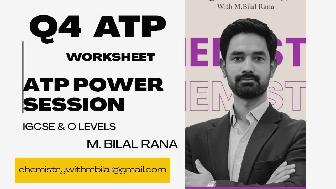 ATP Power Session IGCSE 0620/O Level 5070Chemistry | ATP Question 4 ...