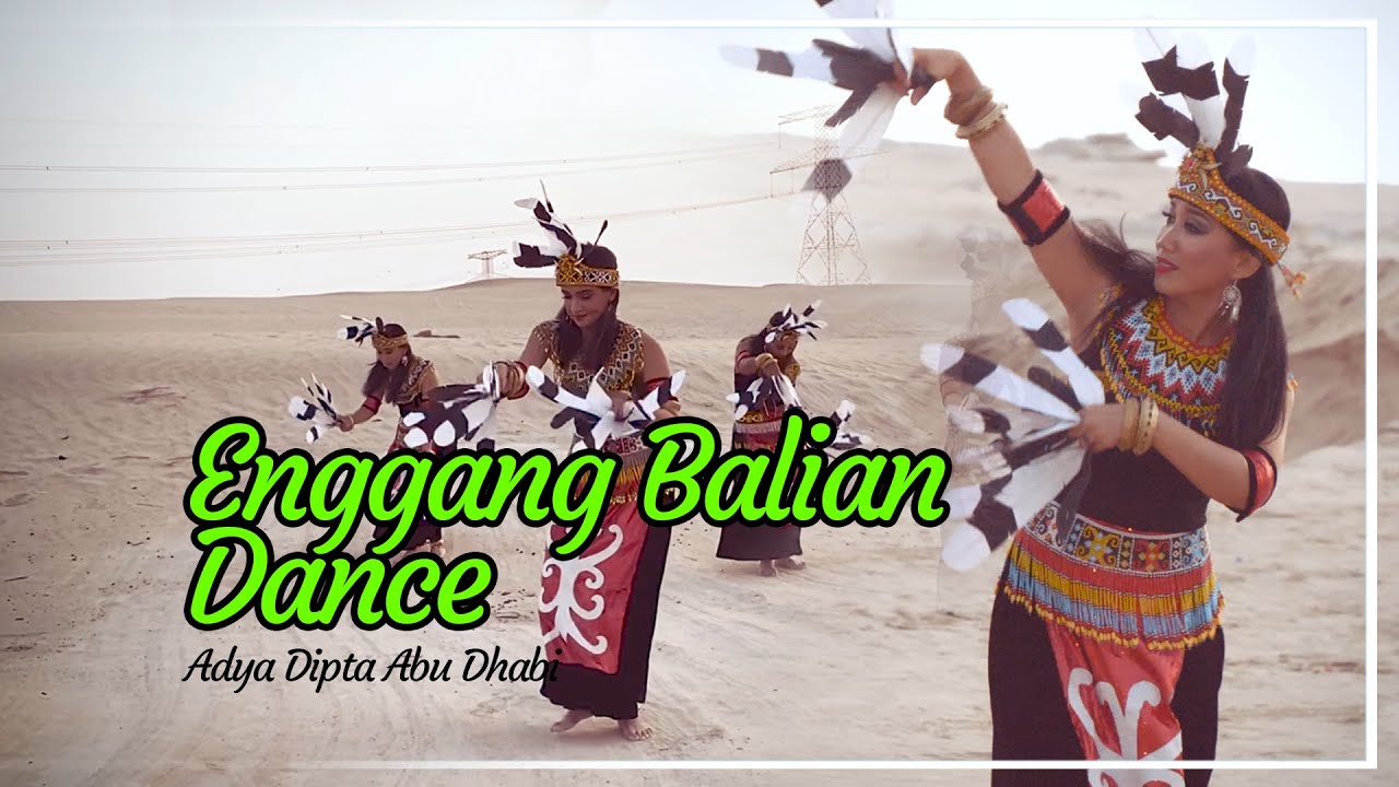 Enggang Balian Dance | Adya Dipta Abu Dhabi - YouTube