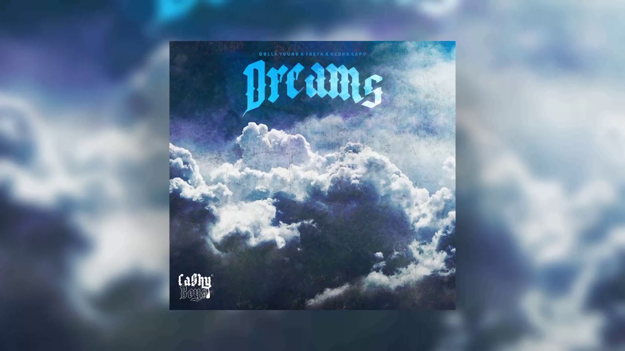 Dolla Young ft. Freyk, Glokk Capo - Dreams - YouTube Music