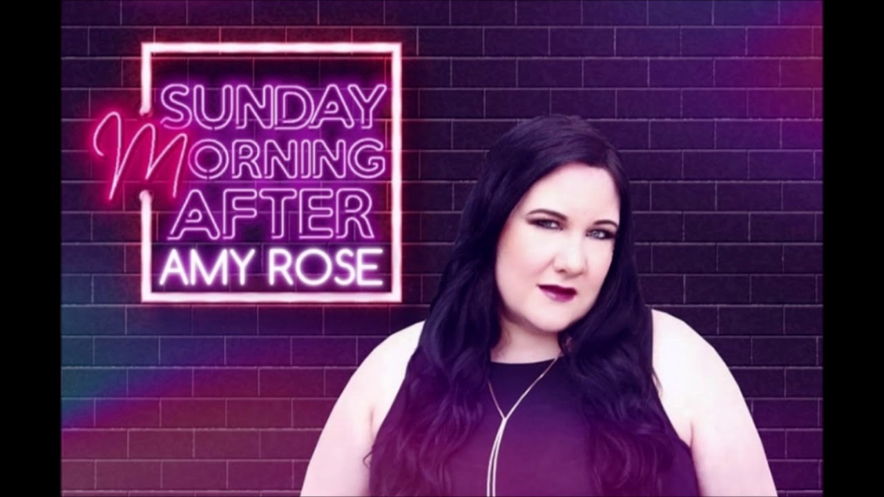 Amy Rose -- Sunday Morning After -- Official Audio - YouTube