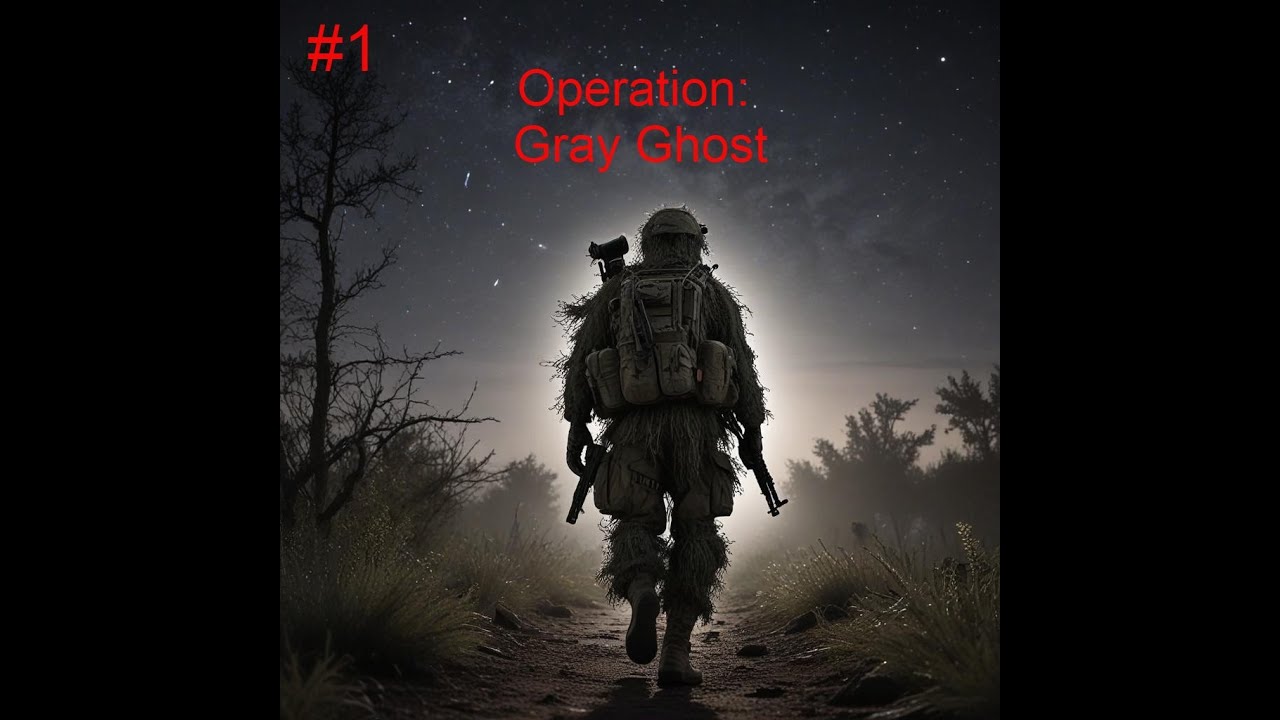 Operation: Gray Ghost Part 1 - YouTube