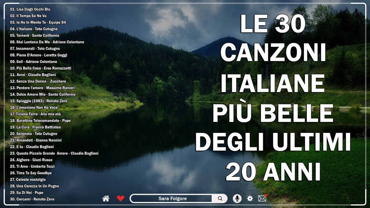 30 Canzoni italiane più belle degli ultimi 20 anni 🍂 Canzoni italiane ...