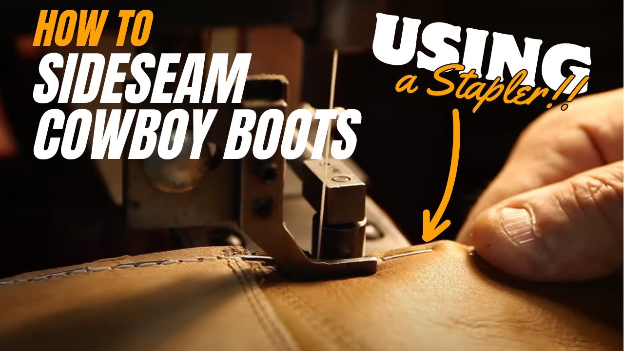 How to Build a Boot: Side-seaming - YouTube