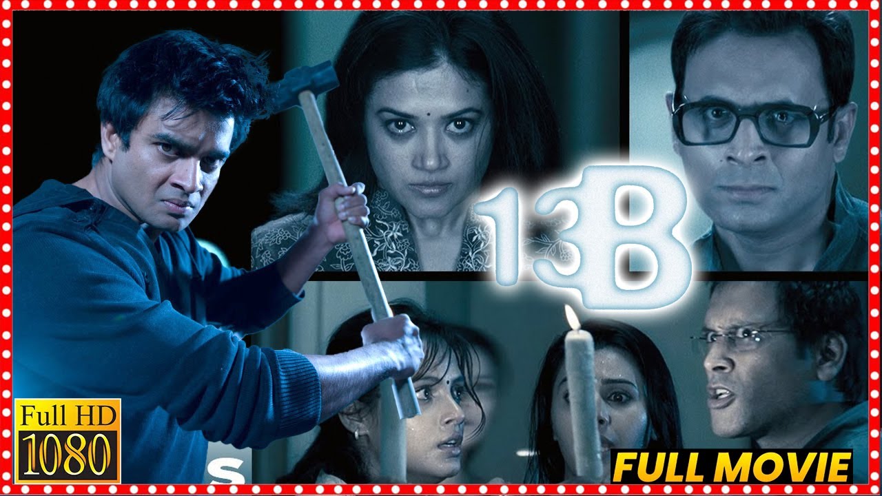 13 B Telugu Horror/Thriler Full Length Movie || R. Madhavan || Neetu ...