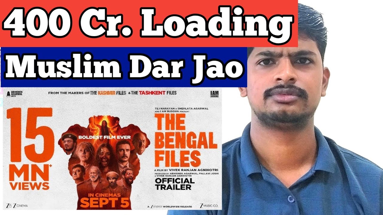The bengal files trailer review and reaction and box office collection ...