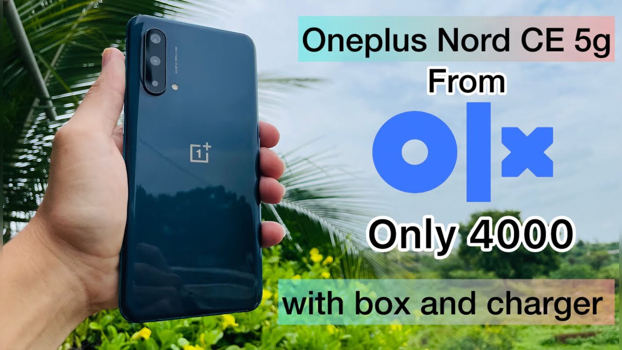 Oneplus Nord ce 5g | used phone from Olx | only 4000 | Must watch 😍 ...