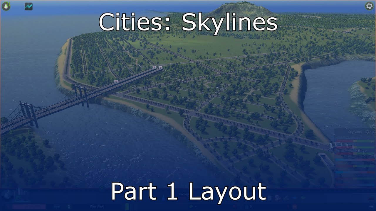 Cities Skylines Layout Part 1 - YouTube