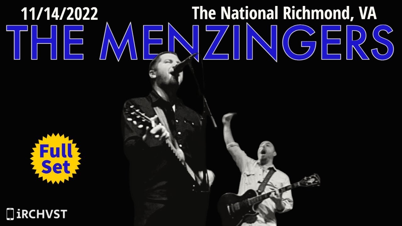 2022-11.14 The Menzingers @ The National (Richmond, VA) | [FULL SET ...