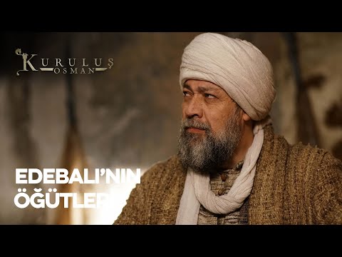 Edebalı'nın Öğütleri | Kuruluş Osman Özel Kolajlar