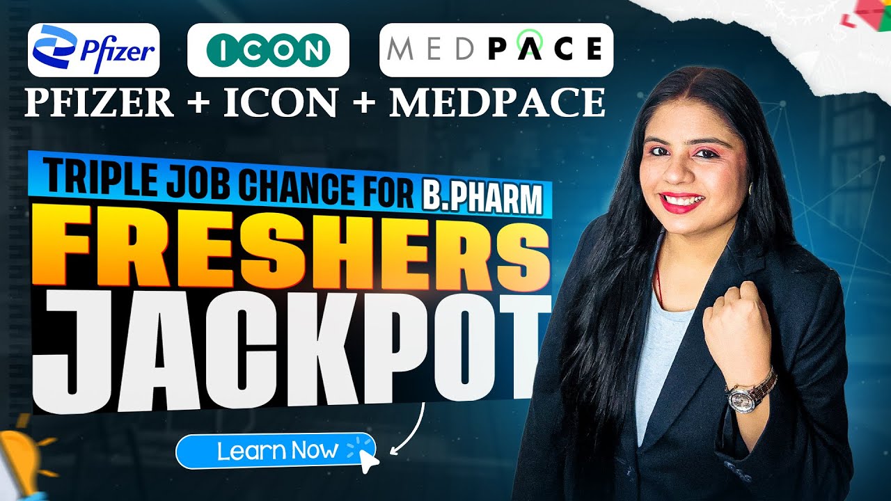B.Pharm Freshers MUST Watch: Pfizer + ICON + Medpace Hiring 2025 ...