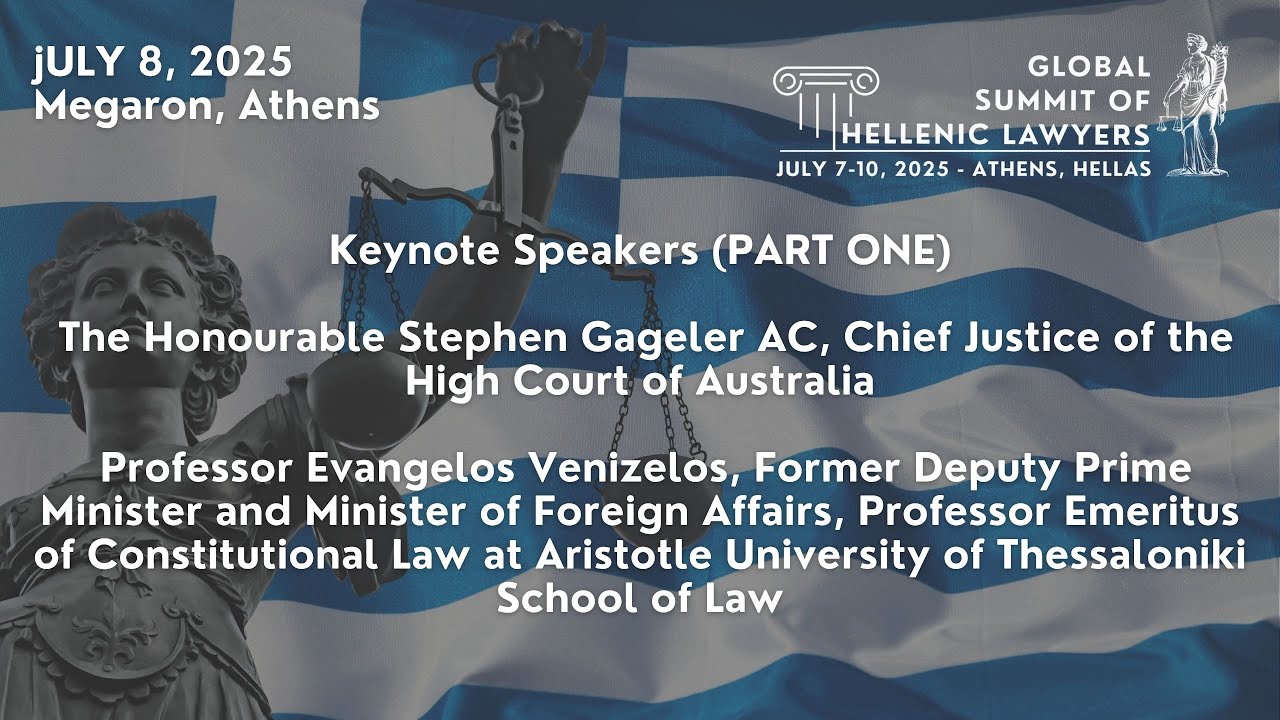 Keynote Speakers Pt. 1 Justice Gageler & Prof. Venizelos – 1st Global ...