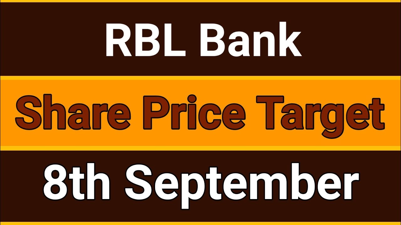 rbl bank share price target tomorrow | rbl bank share latest news today ...