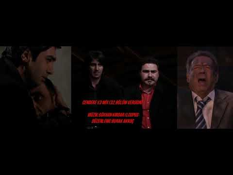 Cendere V3 Mix [32.Bölüm] Version OrjinaLe Yakın