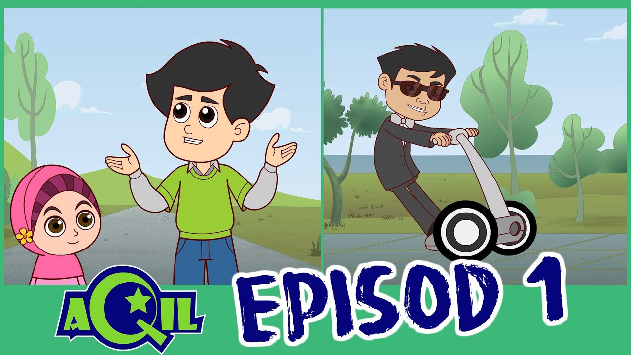 AQIL Episod 1 | Sayangi Alam Sekitar | Syukur - YouTube