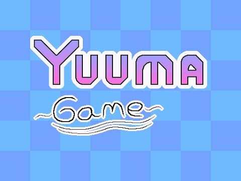 Yuuma Game - YouTube